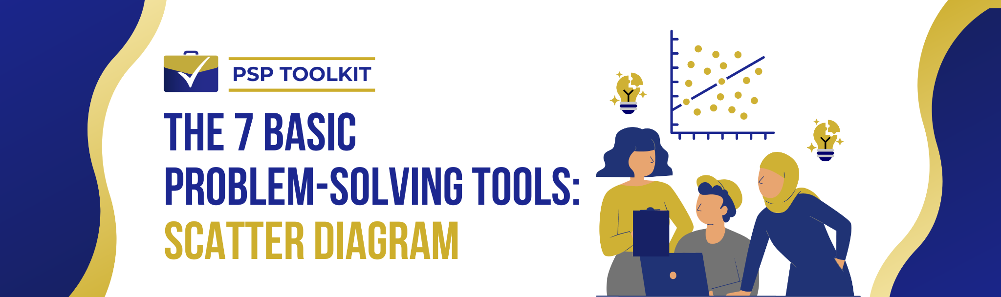 Tools for Improving Public-Sector Productivity: The 7 Basic Problem-Solving Tools: Scatter ...